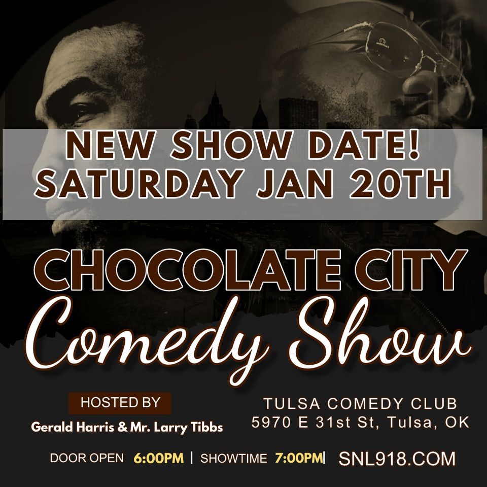 Chocolate City Comedy Show, Tulsa Comedy Club, January 14 2024 ...
