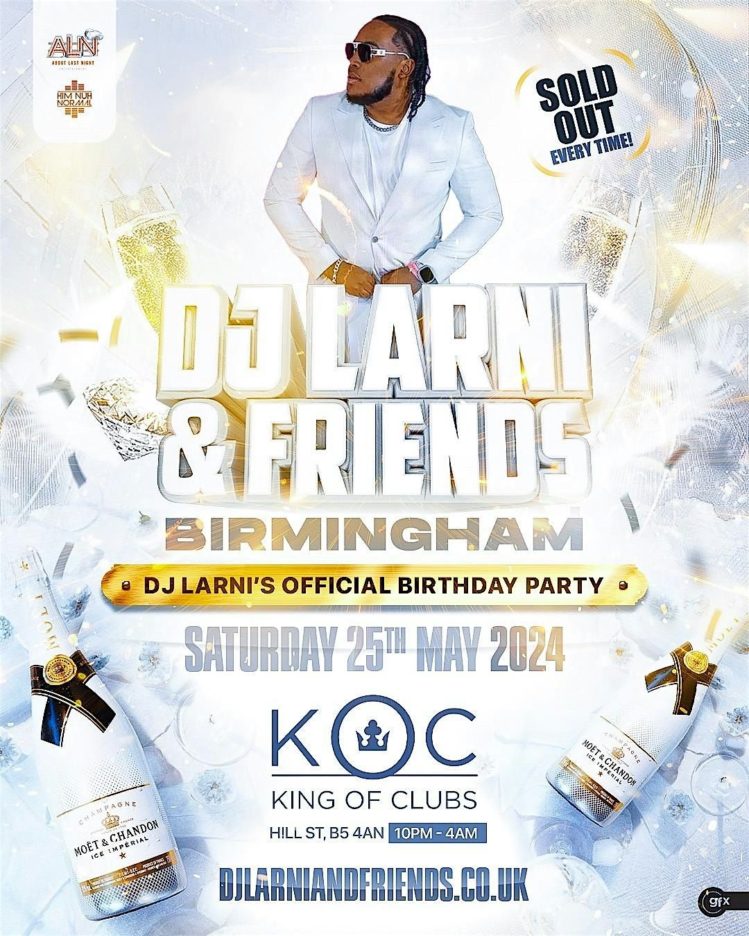 DJ LARNI & FRIENDS BIRMINGHAM BIRTHDAY EDITION, King of clubs ...