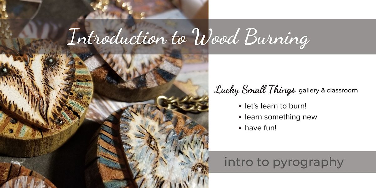 Intro to Wood Burning aka Pyrography for Beginners -Level 1- Mar. 17th ...