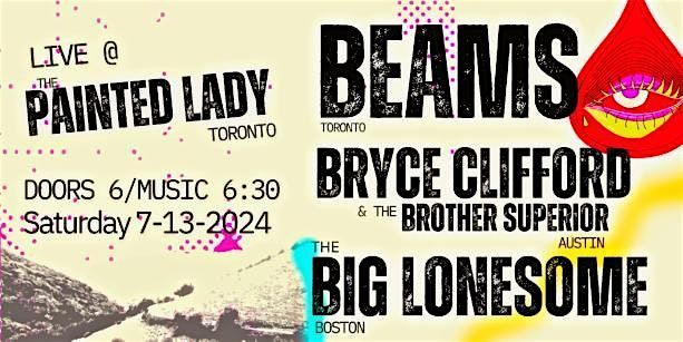 The Big Lonesome with guests Beams & Brice Clyfford and Brother ...