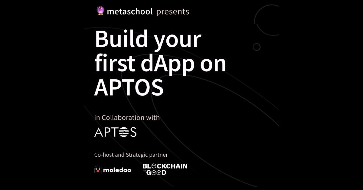 Build your first dApp on APTOS, SMU Connexion, Singapore, 20 June 2024 | AllEvents.in