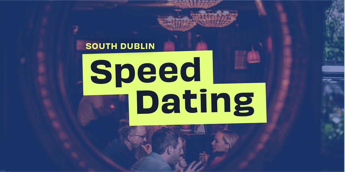 South Dublin Speed Dating (Ages 28 - 45ish), The Hill Pub, Dublin, 26 ...