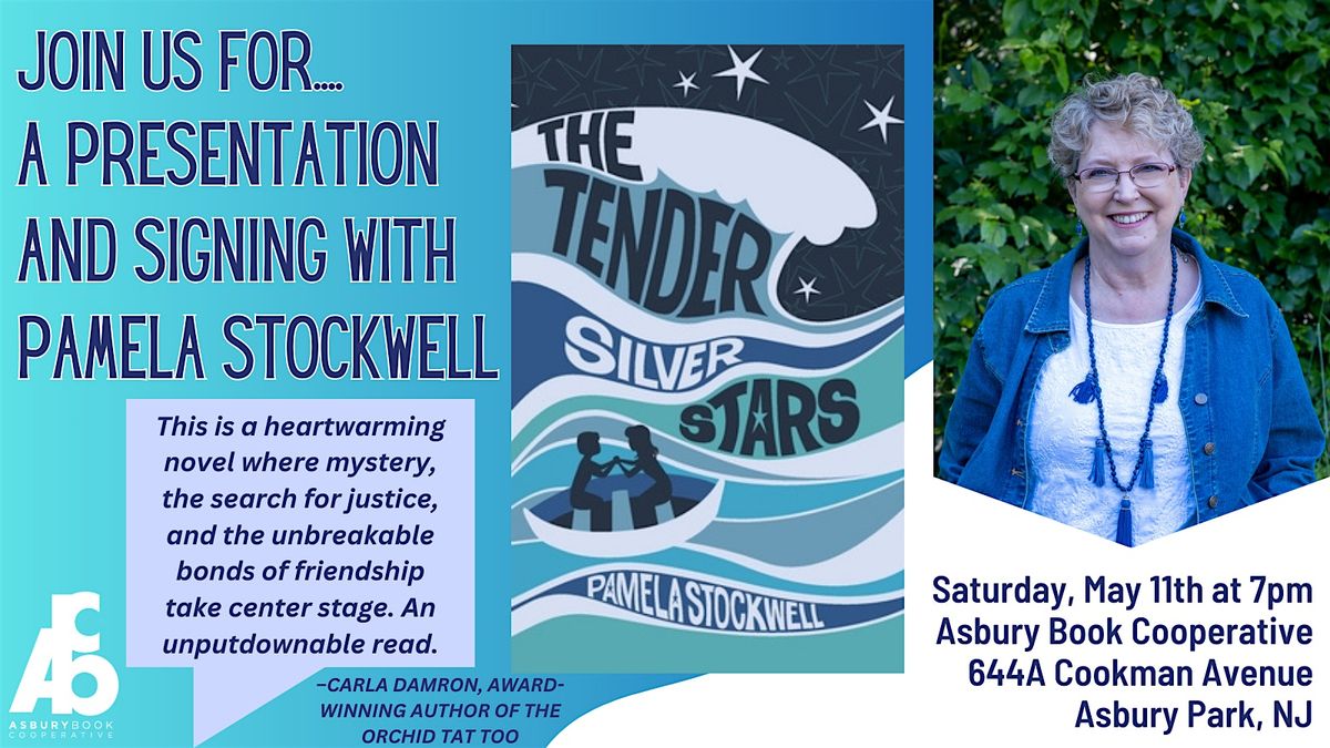 Presentation and Signing: The Tender Silver Stars by Pamela Stockwell ...