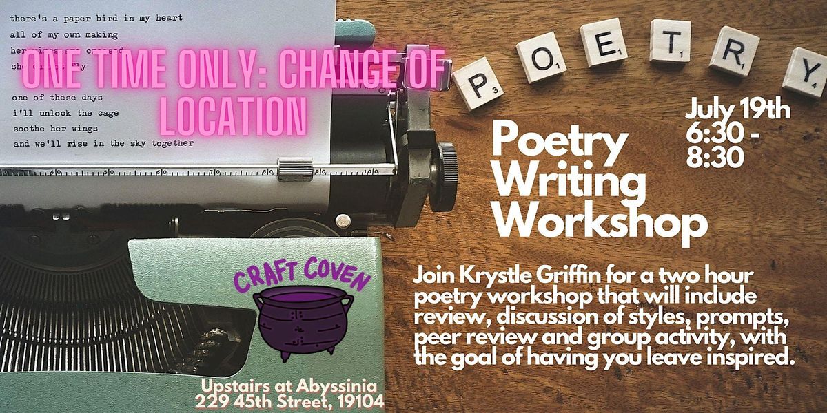 Poetry Writing Workshop at Abyssinia, Abyssinia, Philadelphia, 19 July ...