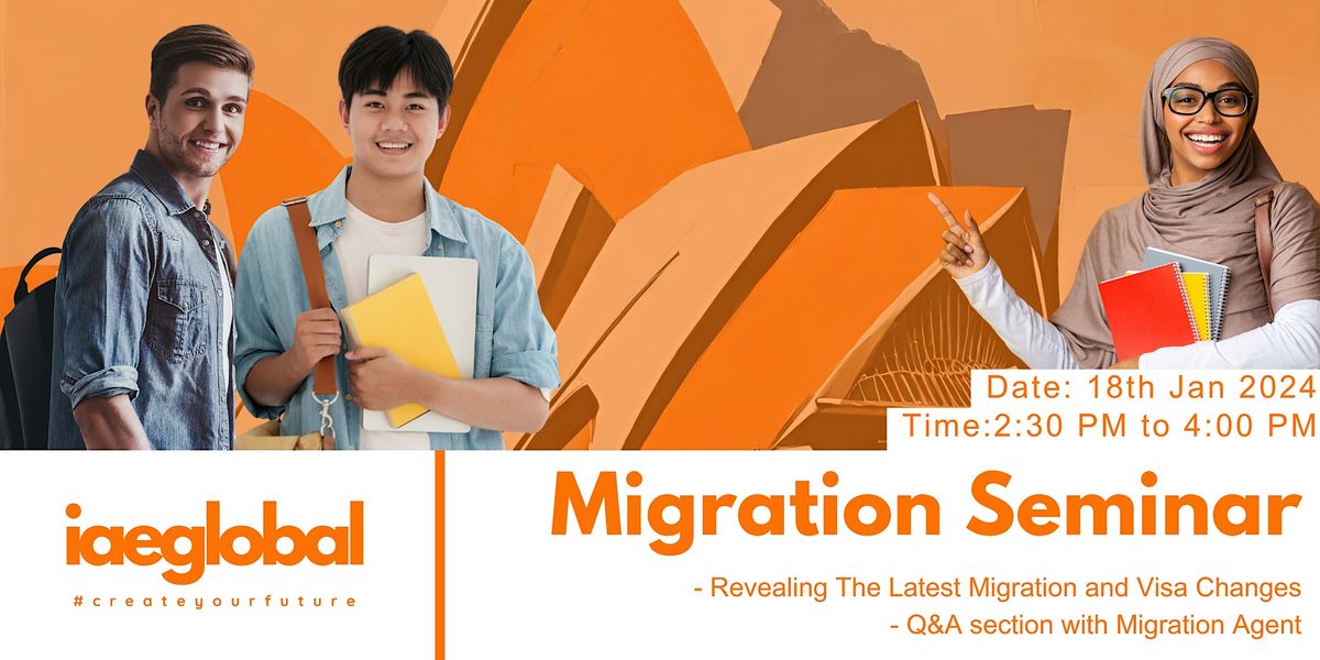 [Migration Seminar] Revealing The Latest Migration and Visa Changes ...