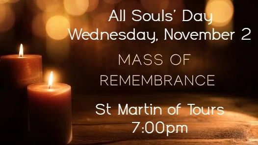 All Souls Day Mass Of Remembrance St Martin Of Tours Parish San