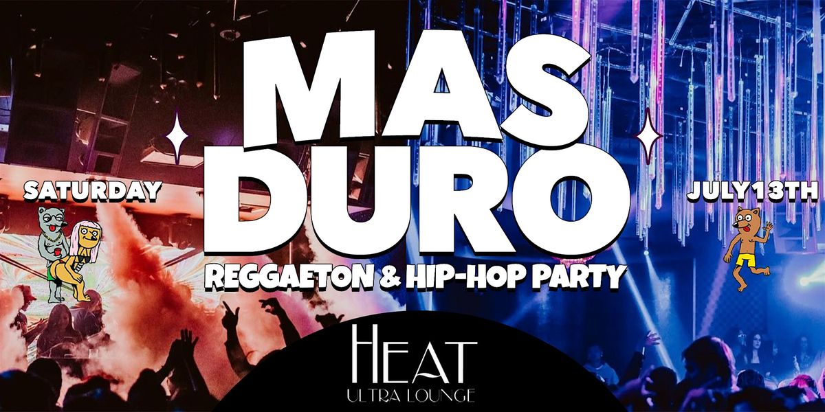 Reggaeton & Hip-Hop Party @ Heat Ultra Lounge OC, HEAT Ultra Lounge ...