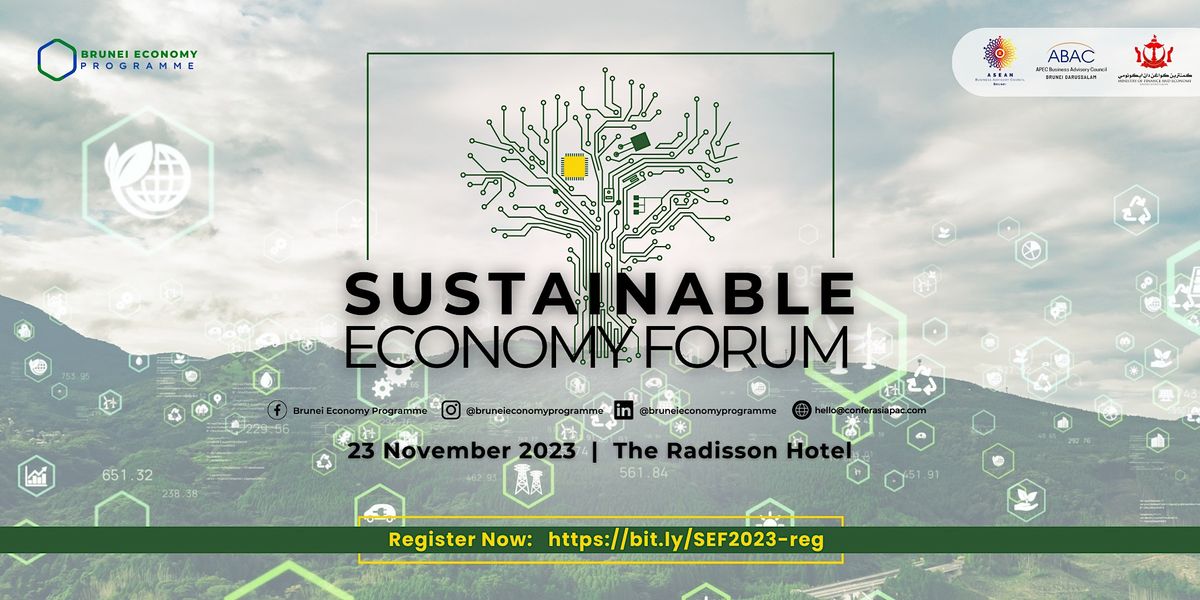 Brunei Sustainable Economy Forum 2023, Mutiara Ballroom, Radisson Hotel ...