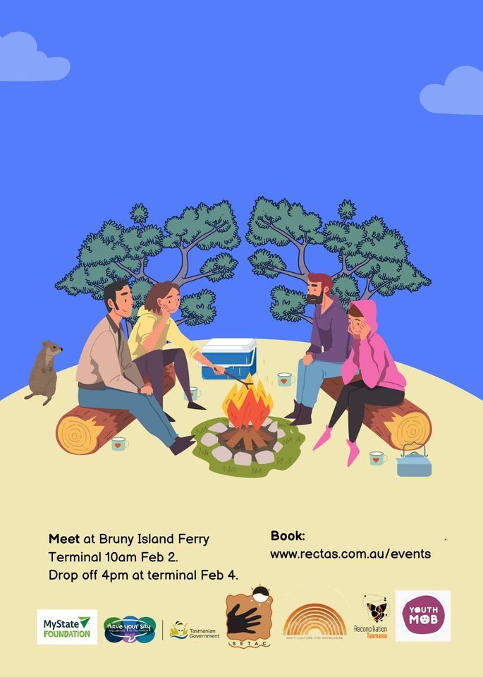 SECOND YOUTH MOB - Cultural Camp - Murrayfield Bruny Island, Murrayfield Station, Sandy Bay ...