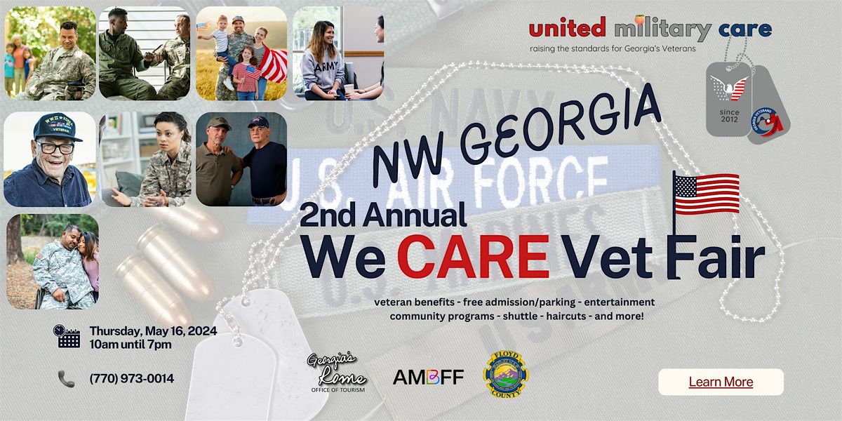 2nd Annual NW Georgia We CARE Vet Fair, Forum River Center, Rome, 16 ...