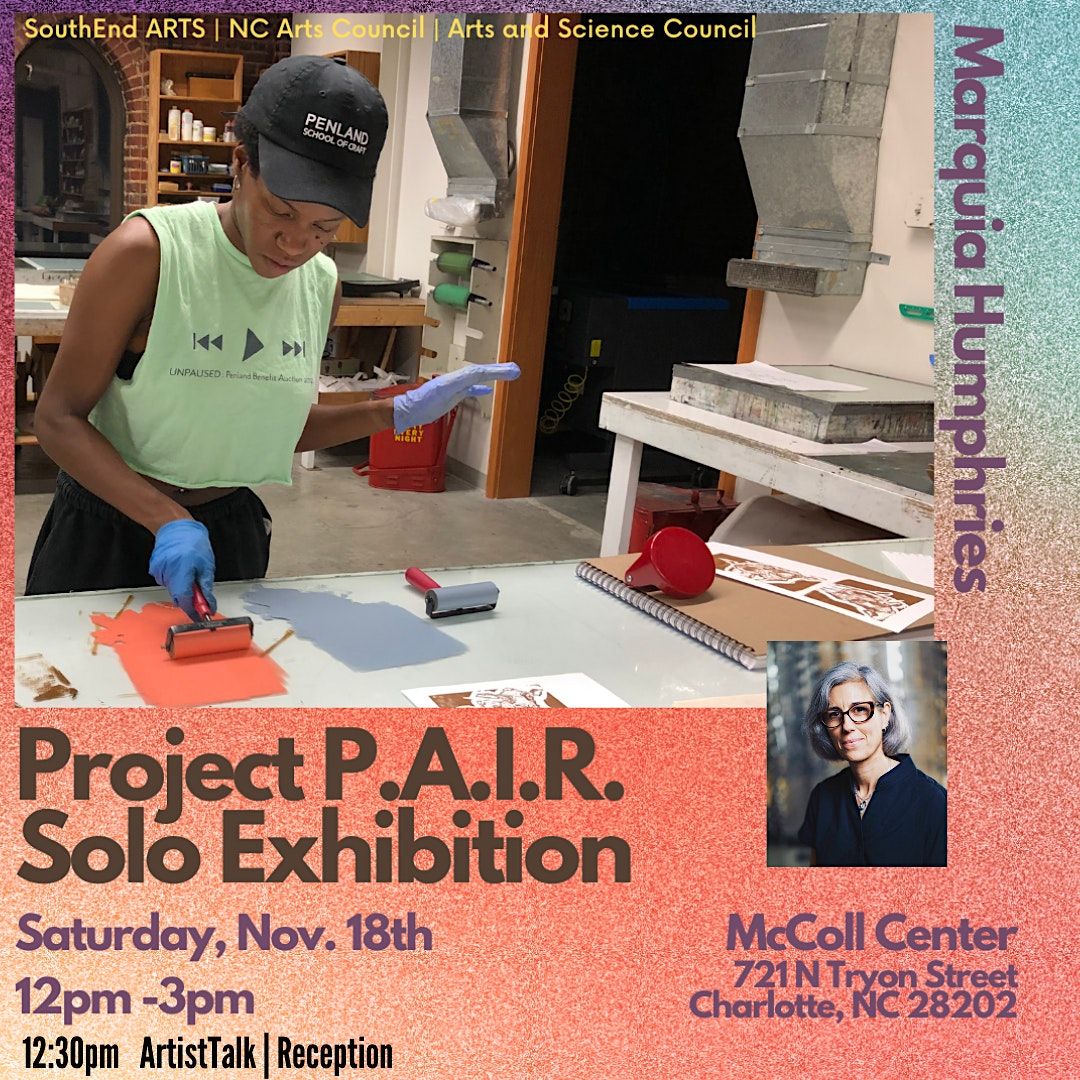 Project PAIR Solo Exhibition, McColl Center, Charlotte, 18 November ...