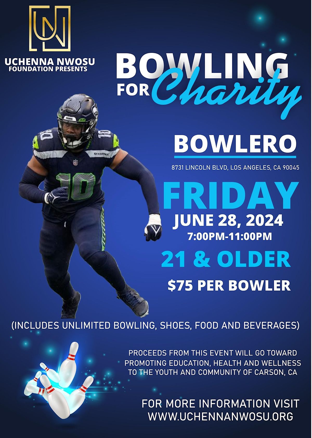 Uchenna Nwosu Foundation"Bowling for Charity", Bowlero, Los Angeles ...