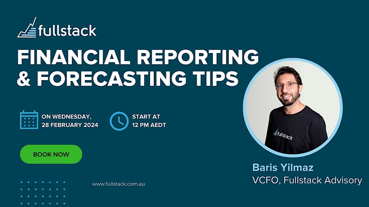 Financial Reporting & Forecasting Tips, February 28 2024 | Online Event ...