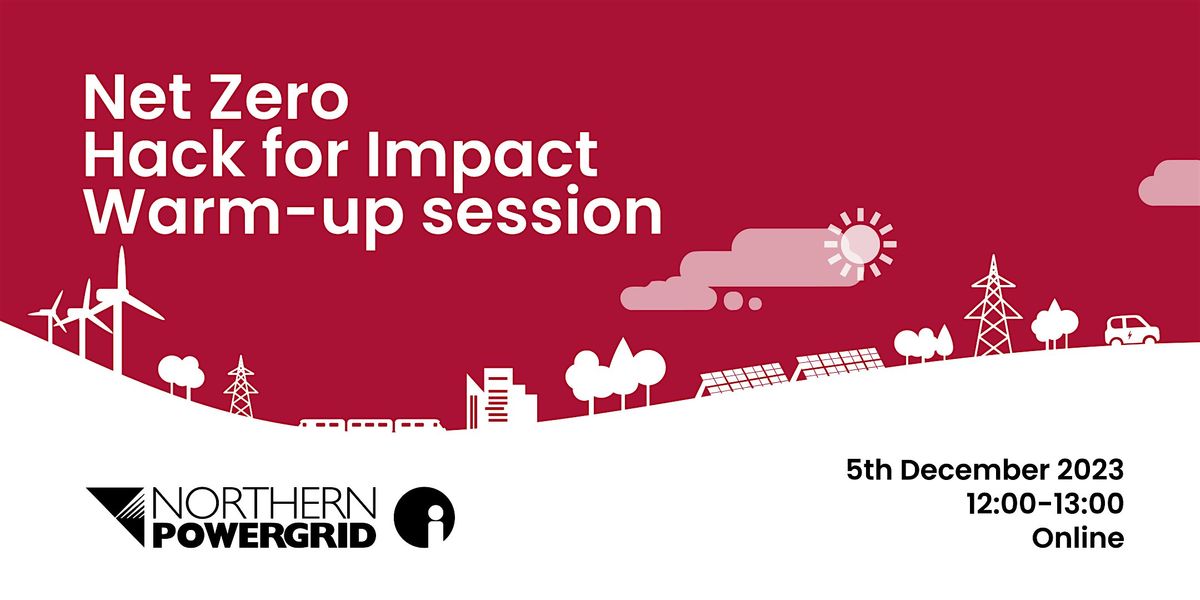 Net Zero : Hack for Impact, December 5 2023 | Online Event | AllEvents.in