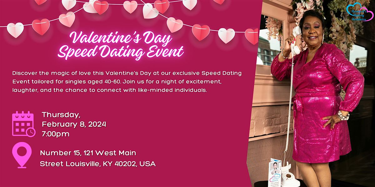 Valentines Day Speed Dating Event, Number 15, West Main Street, Louisville, KY, USA, 8 February ...
