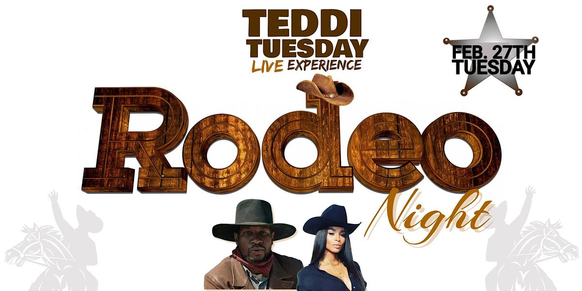 Teddi Tuesday Rodeo Night, 7800 Amelia Rd, Houston, 27 February 2024 ...