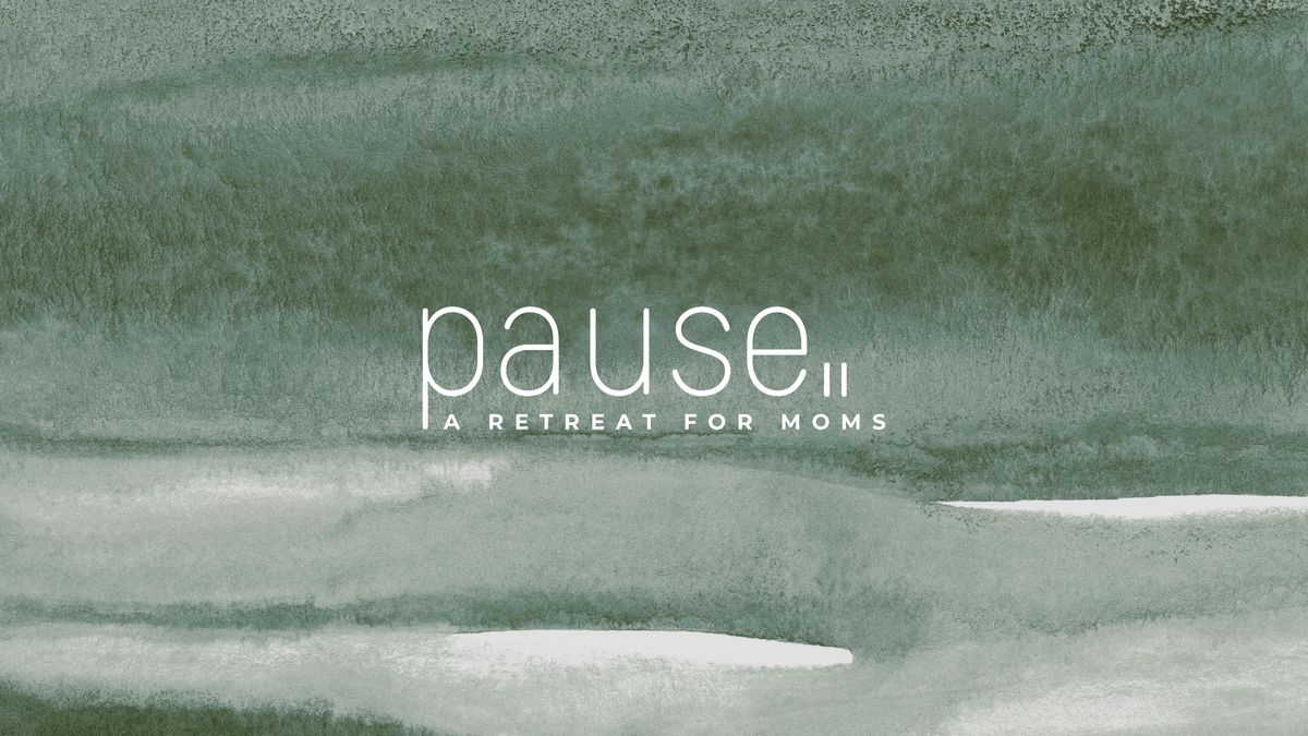 Pause Retreat for Moms, Chattanooga House of Prayer, 27 July 2024 | AllEvents.in