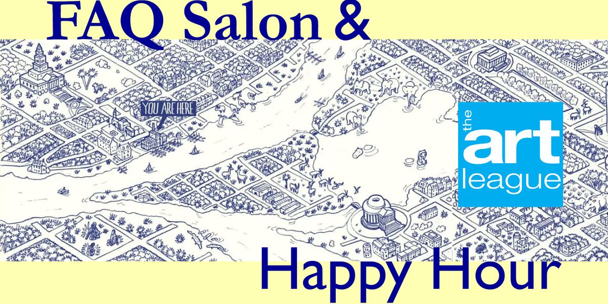 FAQ Salon Happy Hour #3: Get the Scoop on The Art League!, Chadwicks ...
