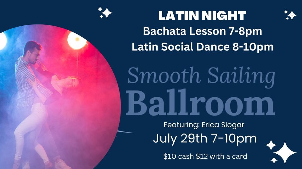 Latin Night at Smooth Sailing , Smooth Sailing Ballroom ...
