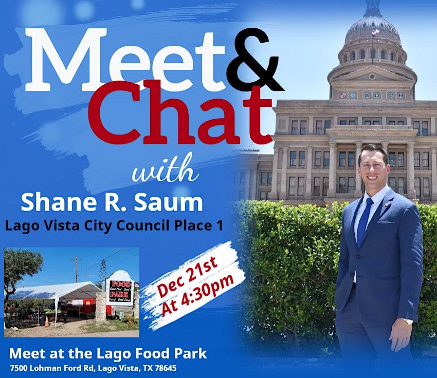 Meet and Greet with Councilman Shane R. Saum, Lago Food Park, Lago ...