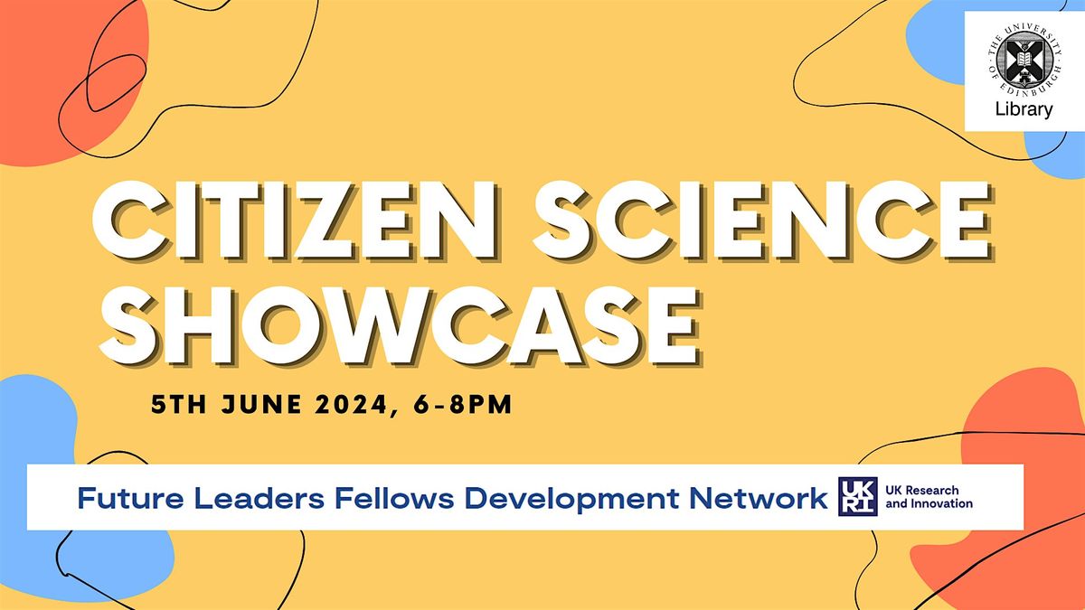 Citizen Science Showcase, The Nucleus Building, The University of ...