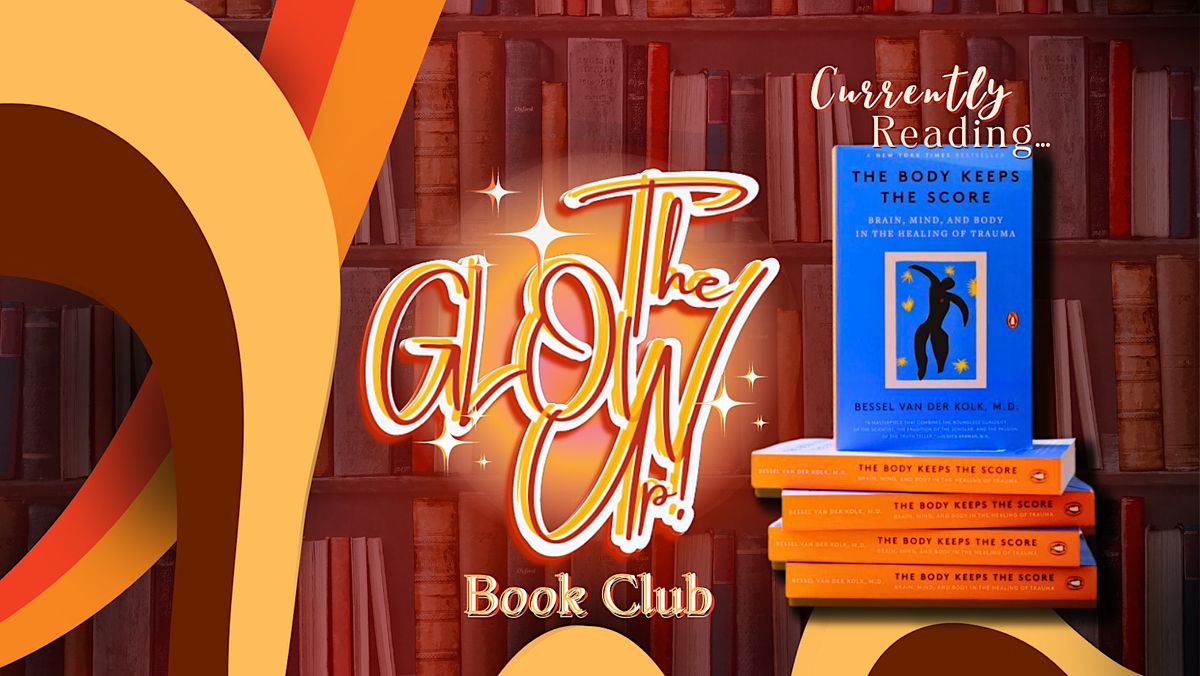 Glow On, Sis! Presents: The GLOW Up!, A Book Club | Fall-Winter 2023 ...