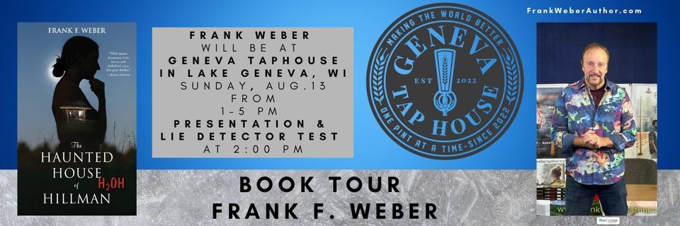 Frank Weber Book Tour at Geneva Tap House, Geneva Tap House, Lake ...