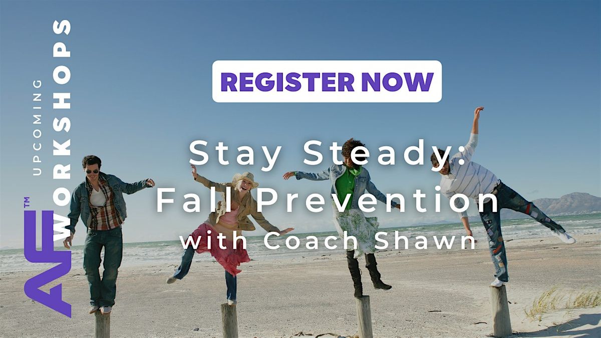 Stay Steady: Fall Prevention, 1025 S Main St, Woodstock, 26 September ...