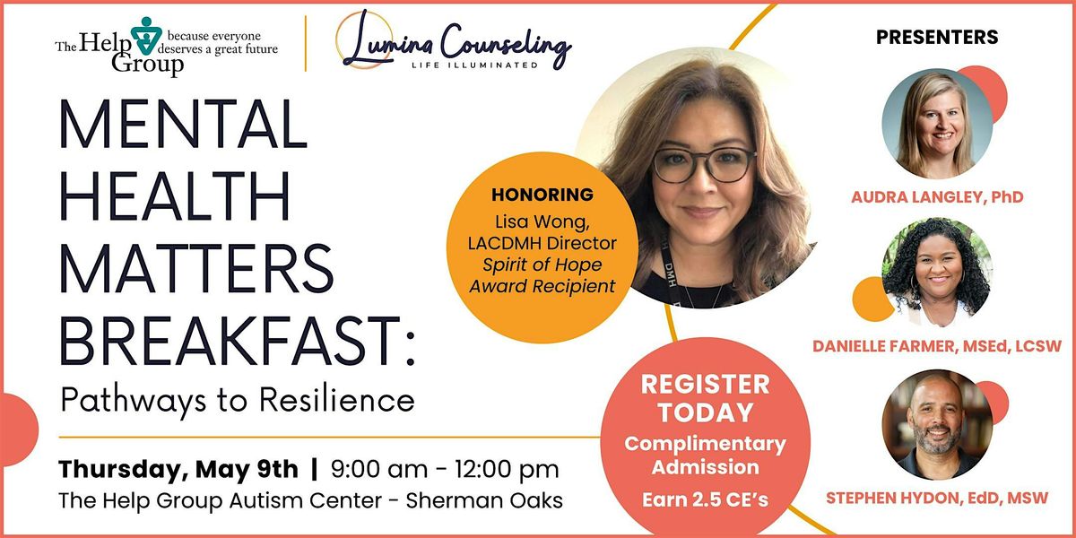 Mental Health Matters Breakfast: Pathways to Resilience, 13164 Burbank ...