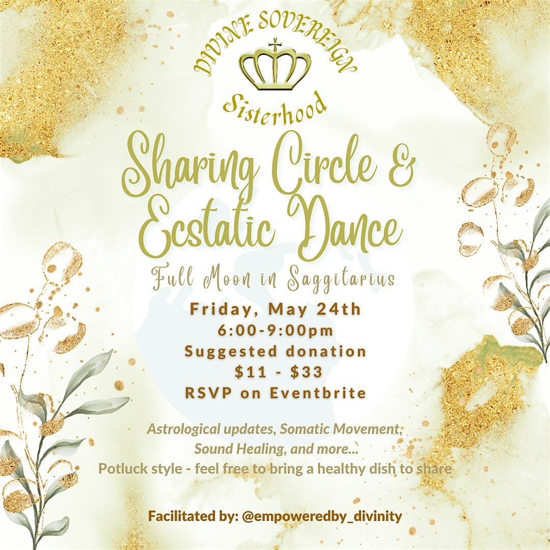 Divine Sovereign Sisterhood - Sharing Circle and Ecstatic Dance, 24 May ...