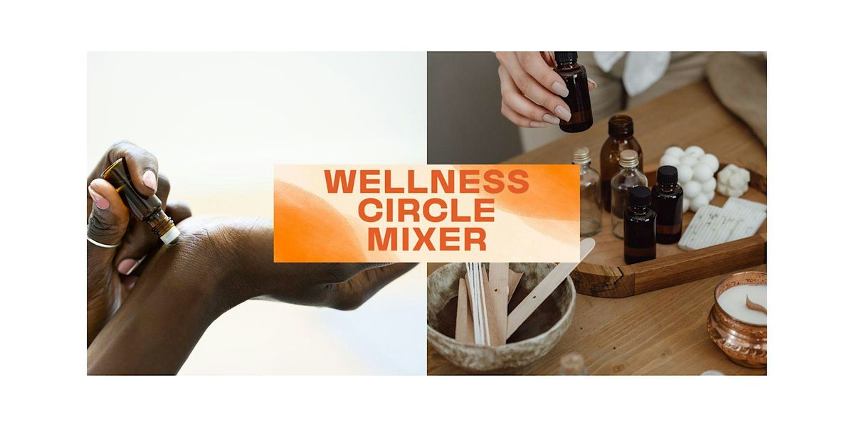 Wellness Circle Mixer, Health Matters Clinic, West Adams Boulevard, Los ...