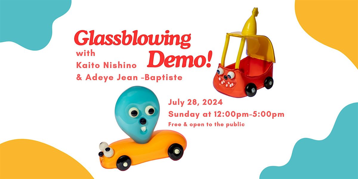 Glassblowing Demonstration with Adeye Jean-Baptiste & Kaito Nishino ...