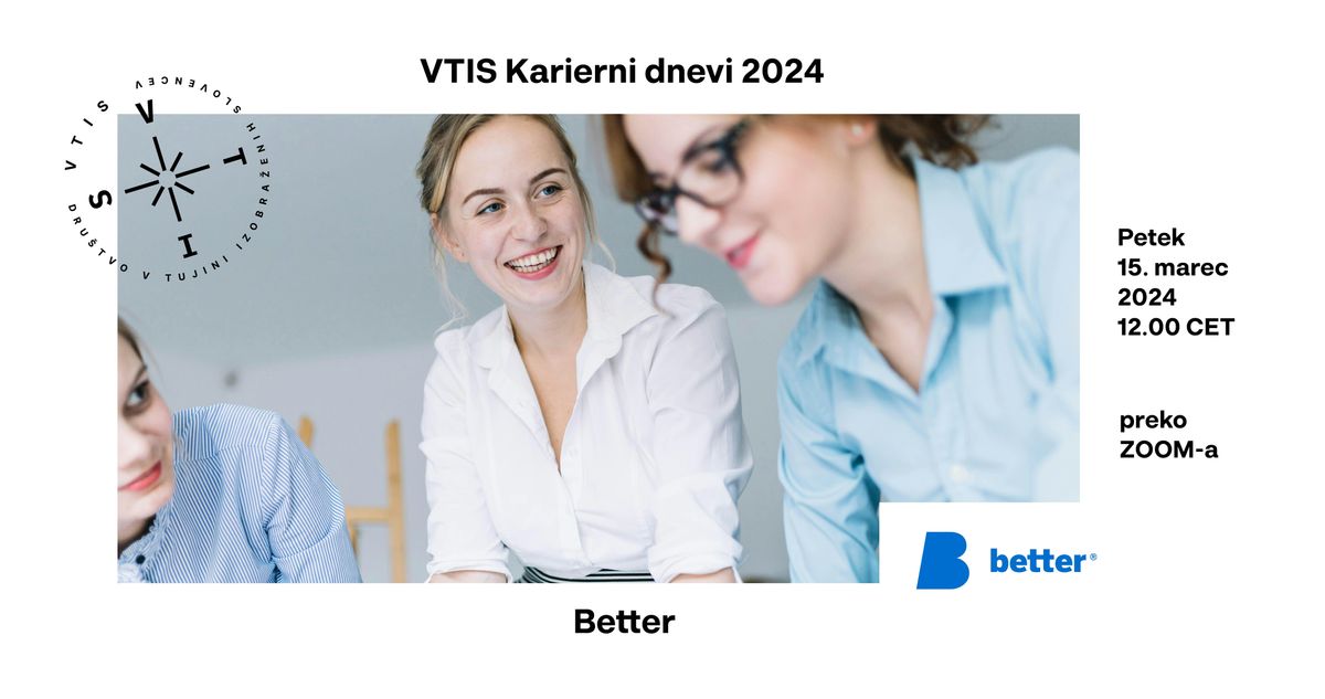 VTIS Karierni dnevi 2024: BETTER, March 15 2024 | Online Event | AllEvents