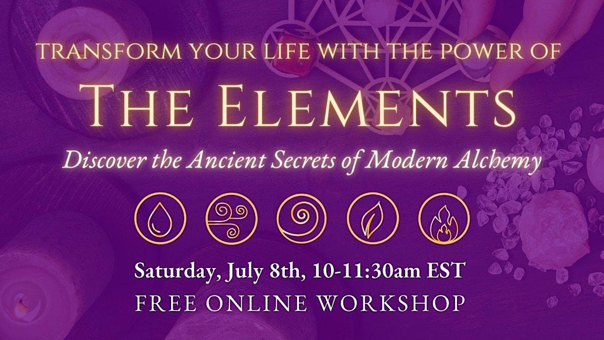 The Power of the Elements: Discover the Ancient Secrets of Modern ...