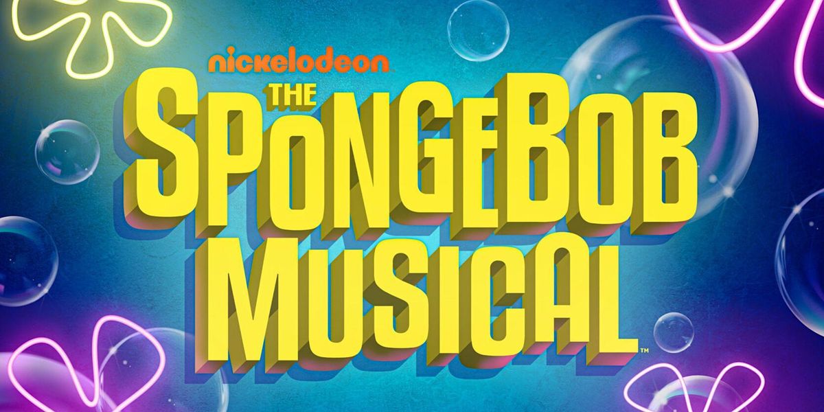 The Spongebob Musical, Chopin Theatre, Chicago, 9 July 2023 | AllEvents.in