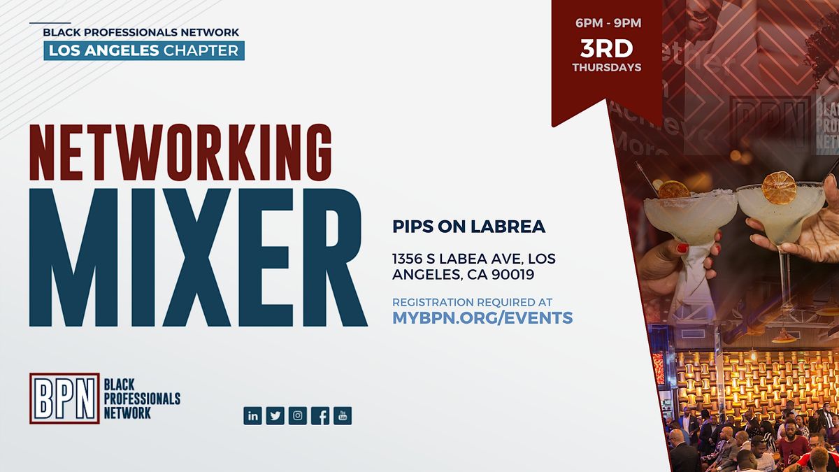 BPN Los Angeles July Networking Mixer, Pips On Labrea, Los Angeles, 20 ...