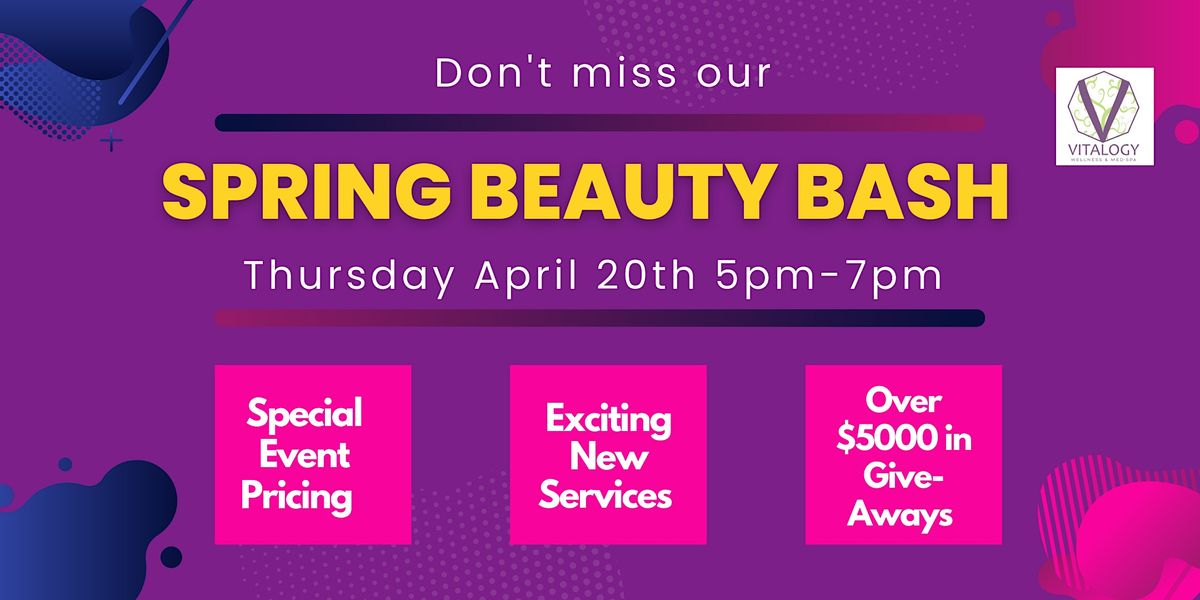 Join us at our Spring Beauty Bash!, Vitalogy Wellness Center, Homewood ...