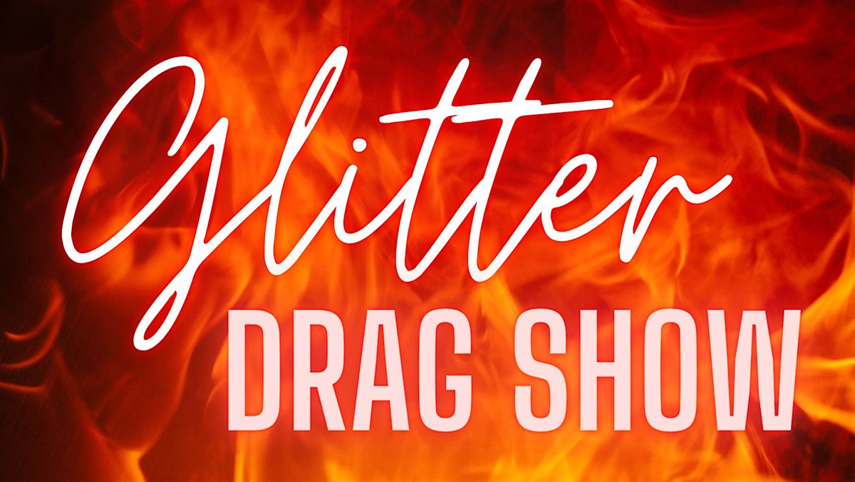 Matinee Glitter Drag Show, The Whisk(e)y, Fort Collins, 6 April 2024 ...