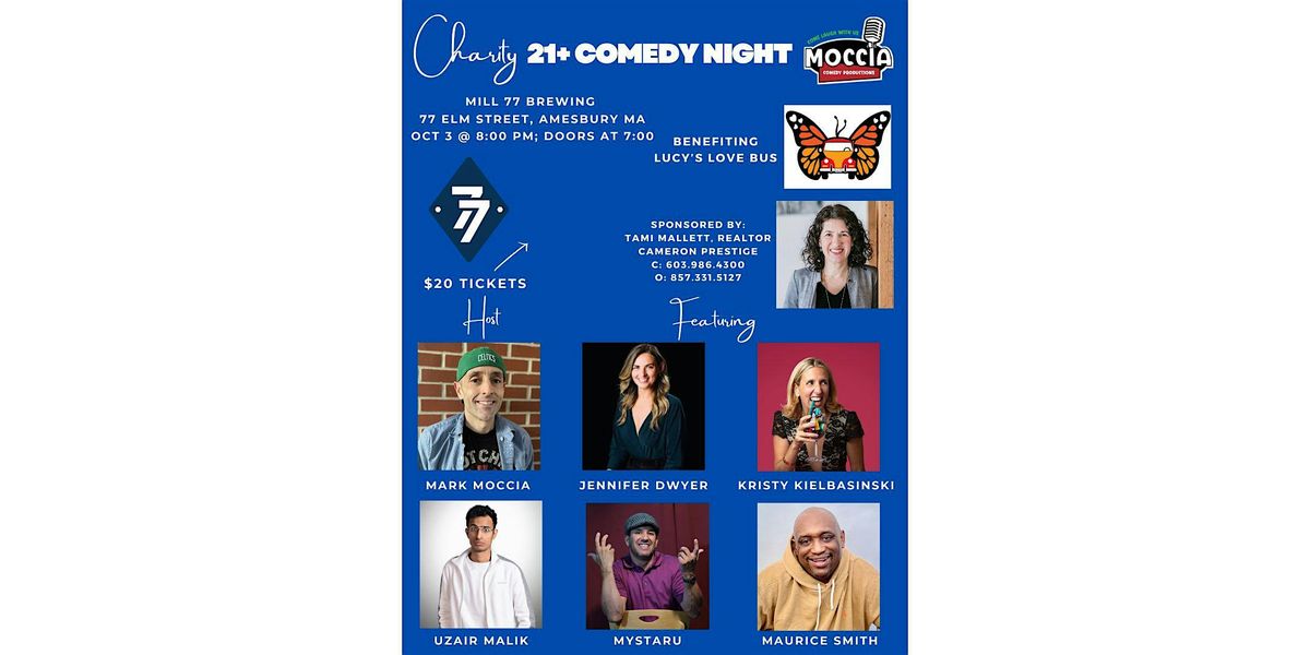 21+ Charity Comedy Night @ Mill 77 to benefit Lucys Love Bus!, Mill 77 ...