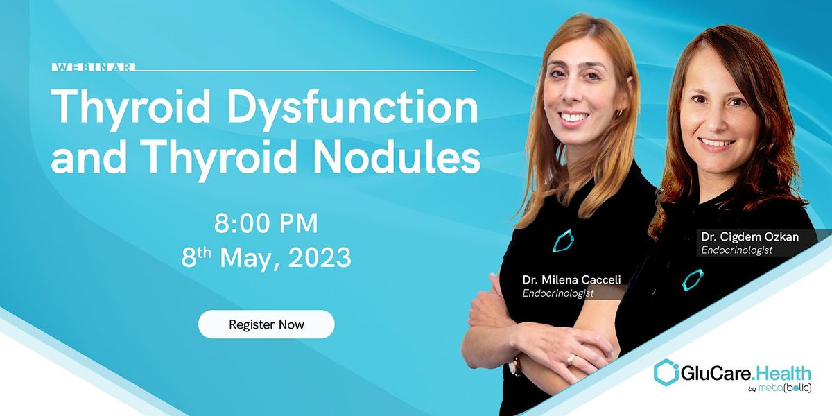 Thyroid Dysfunction and Thyroid Nodules by Dr. Milena and Dr. Cigdem ...