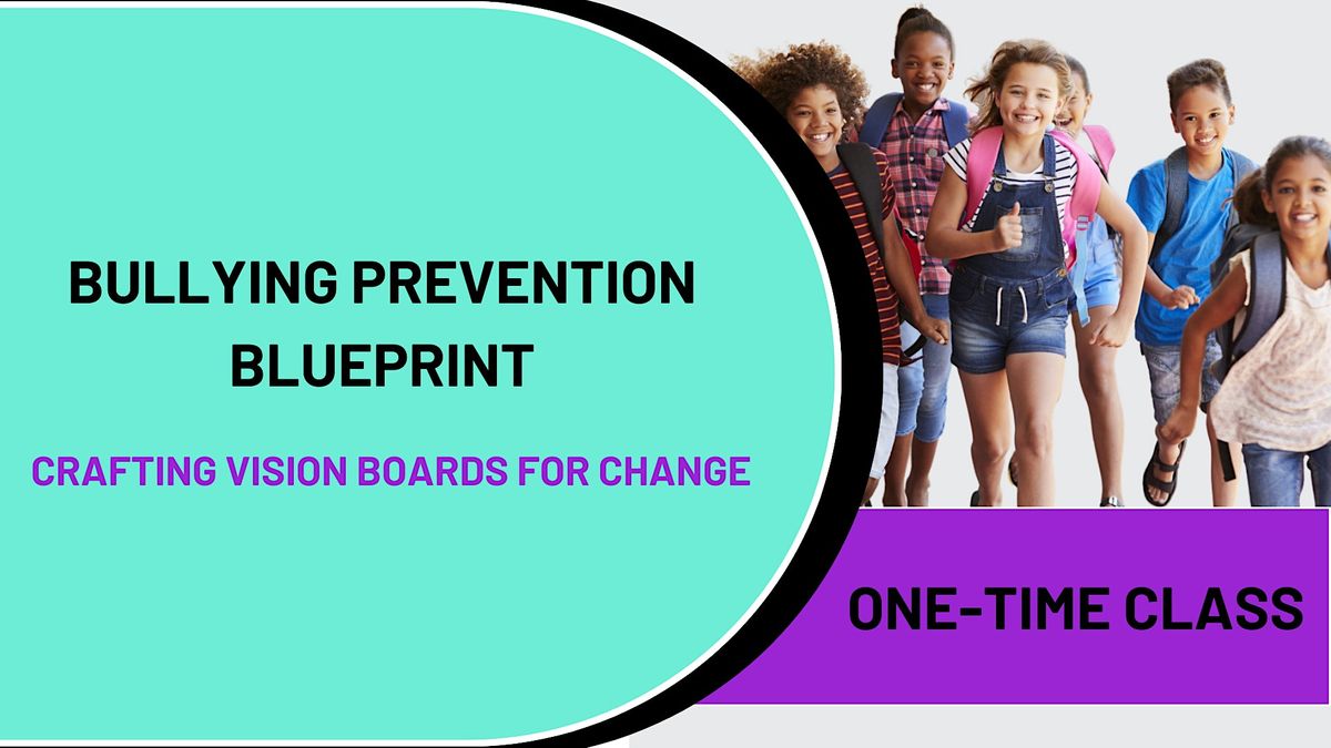 Bullying Prevention Blueprint: Crafting Vision Boards for Change ...