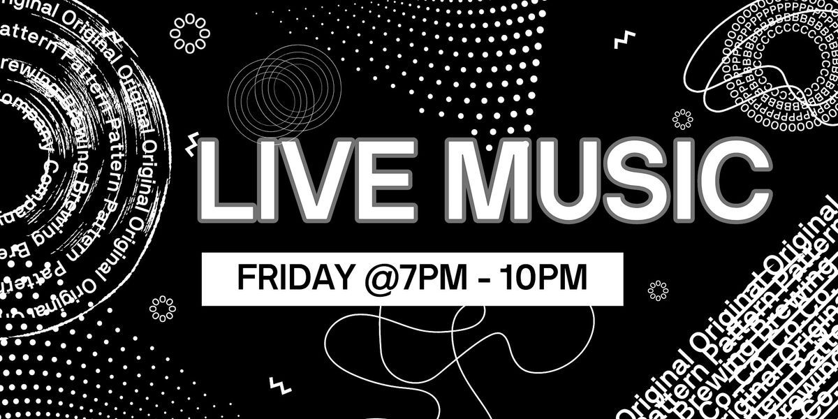 LIVE Music Friday: Pick Up Pennies, Original Pattern Brewing, Oakland ...