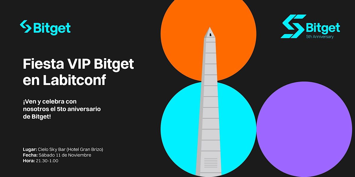 Fiesta VIP Bitget en Labitconf - Celebra nuestro 5to aniversario, Cielo ...