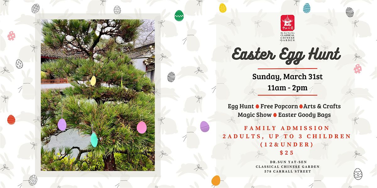Easter Egg Hunt, Dr. Sun Yat-Sen Classical Chinese Garden, Vancouver ...