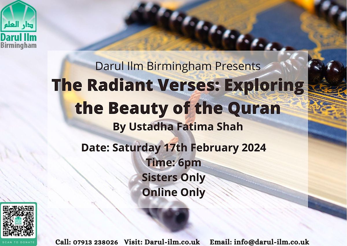 The Radiant Verses: Exploring the Beauty of the Quran, February 17 2024 ...