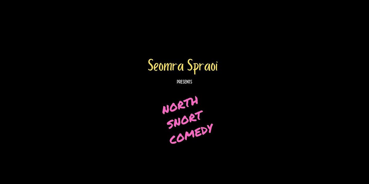 North Snort Comedy, River Inn, Londonderry, 14 June 2024 | AllEvents