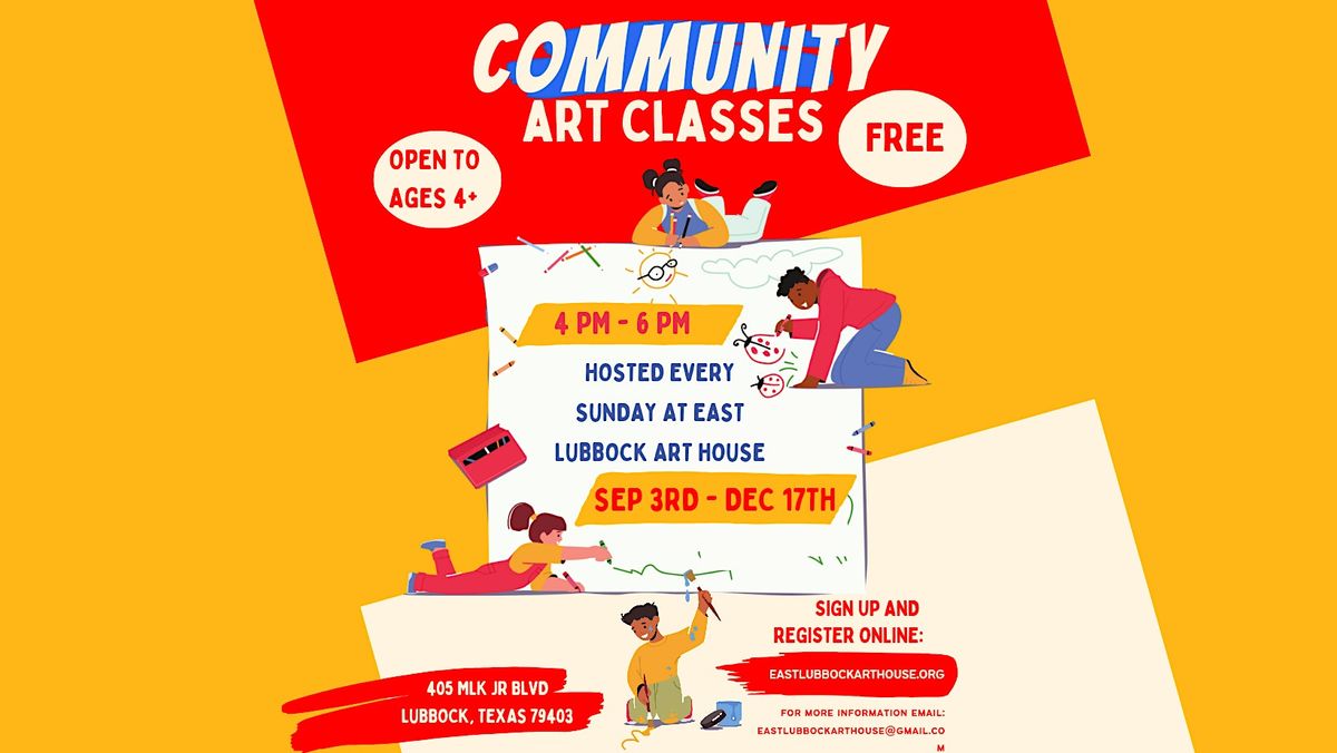 Community Art Classes, East Lubbock Art House, 15 October 2023 ...