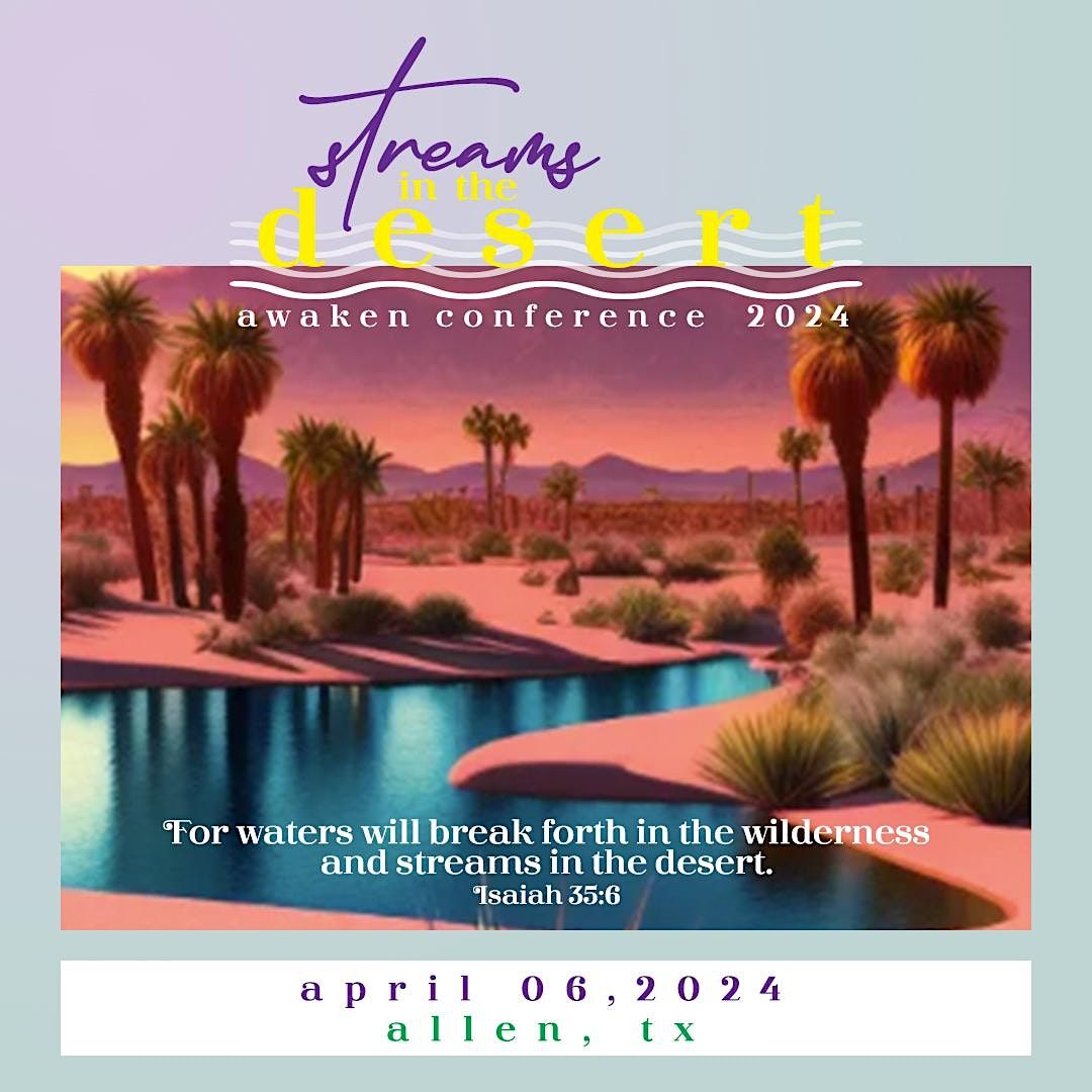 Awaken 2024 : Streams in the Desert, Courtyard by Marriott Dallas Allen ...
