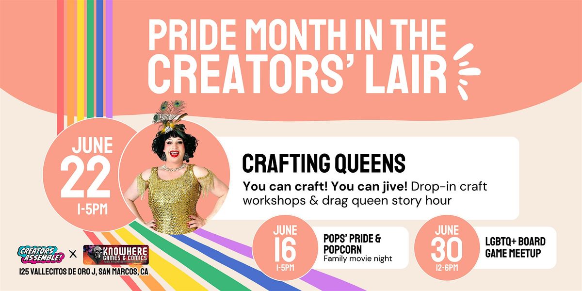 Crafting Queens: Free drop-in crafts + drag queen story hour, Knowhere ...