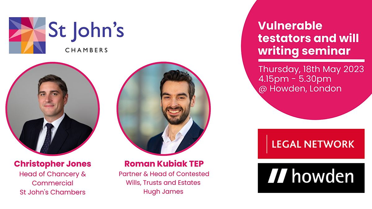 VULNERABLE TESTATORS AND WILL WRITING, Howden Group Holdings, London ...